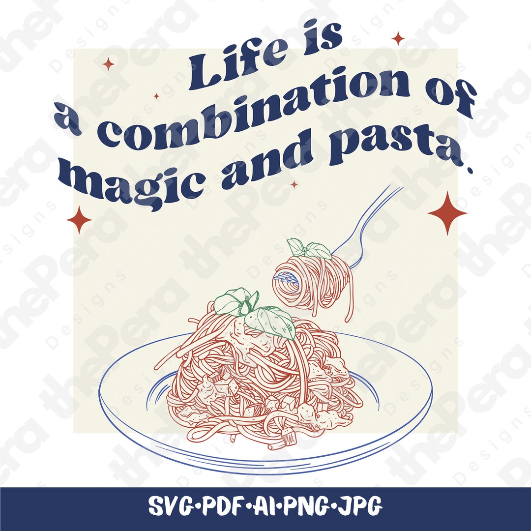 Pasta Print Svg, Pasta Poster Svg, Pasta Print Poster Svg, Printable ...