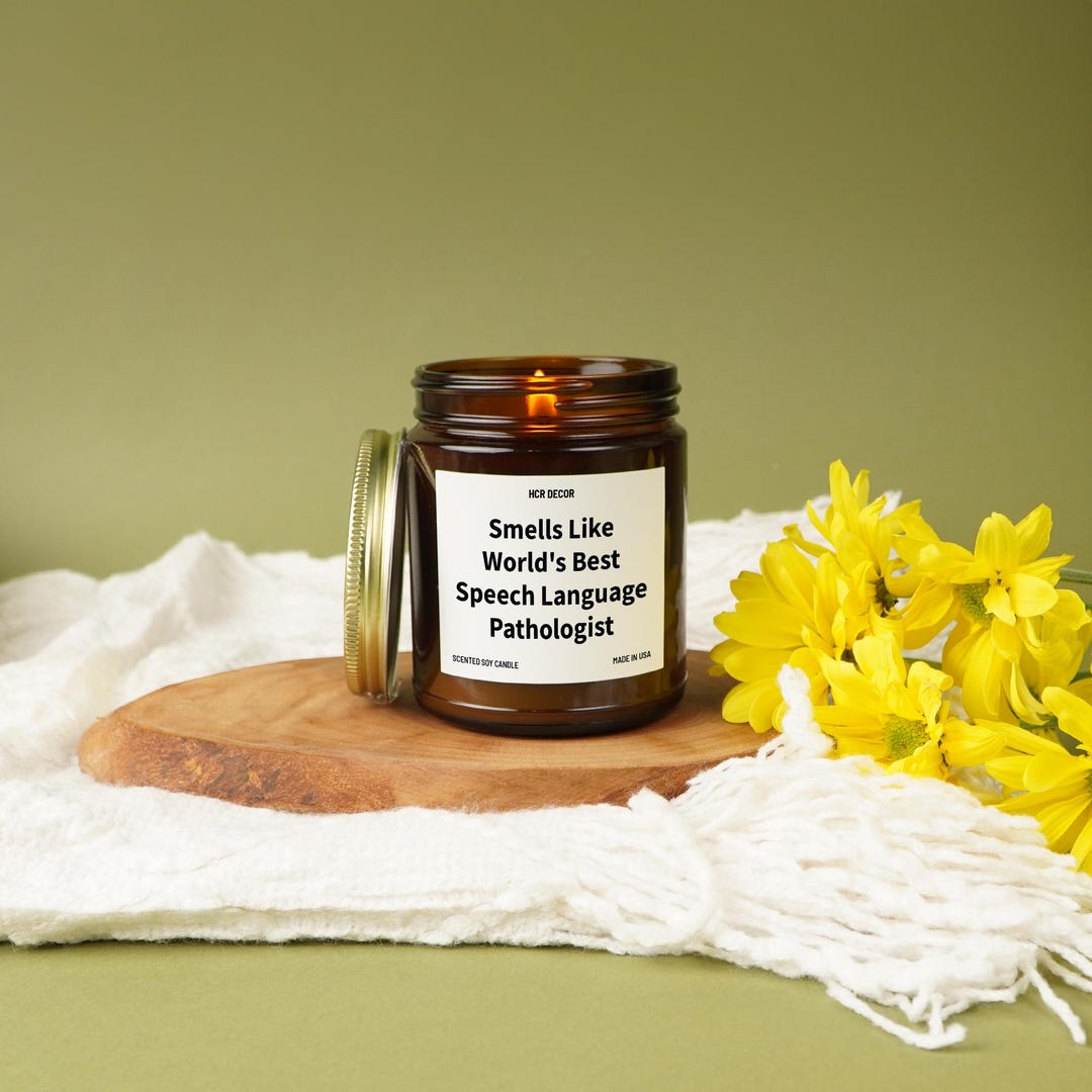 Smells Like World's Best Speech Language Pathologist Soy Candle - SLP ...