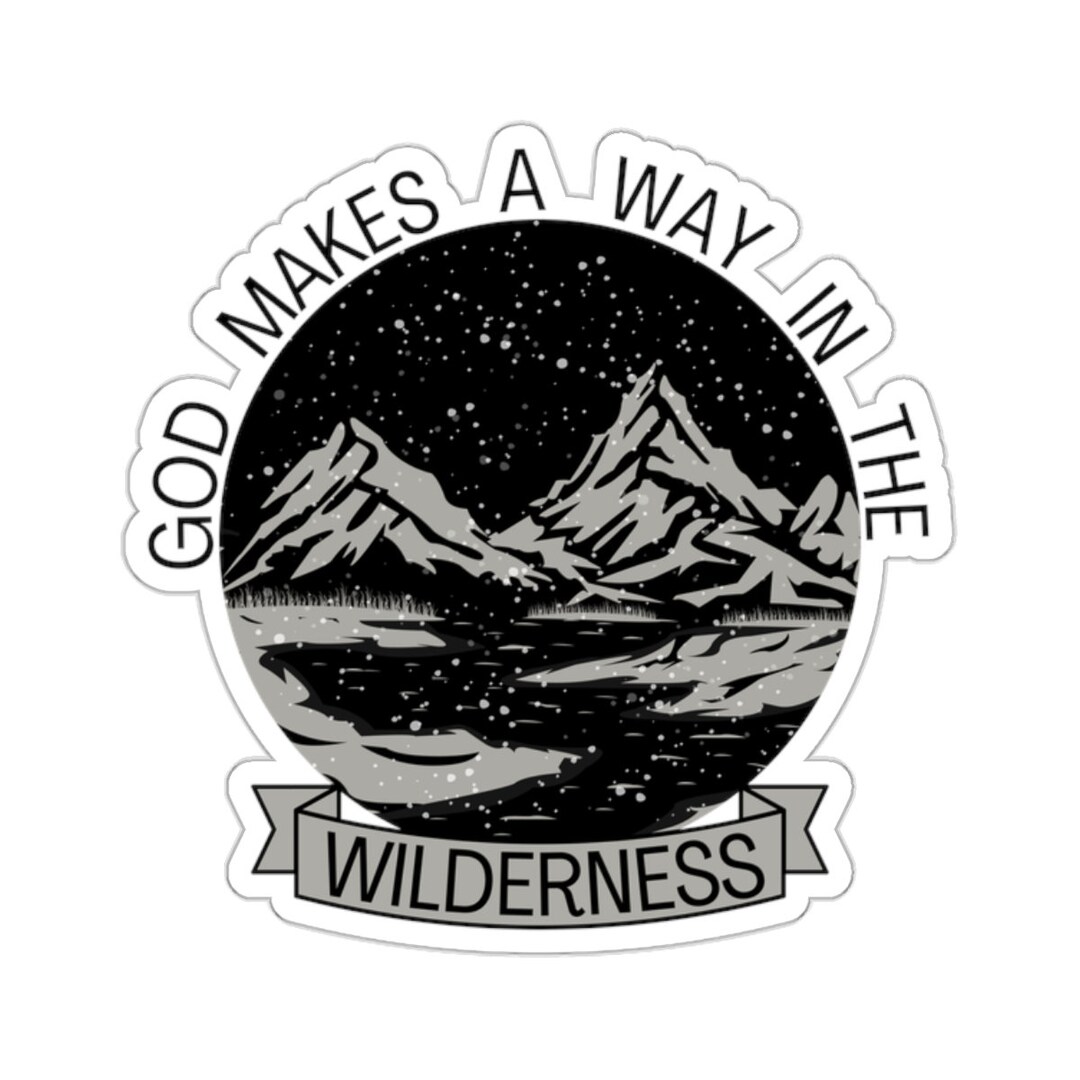Christian Faith Sticker Way in the Wilderness Jesus Sticker Bible ...