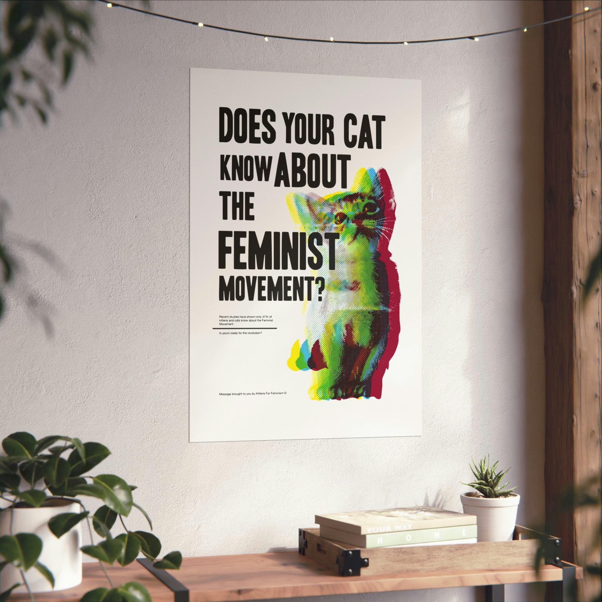 Cat Poster, Kiiten Poster, Feminism Posters, Your Cat Know Feminist ...