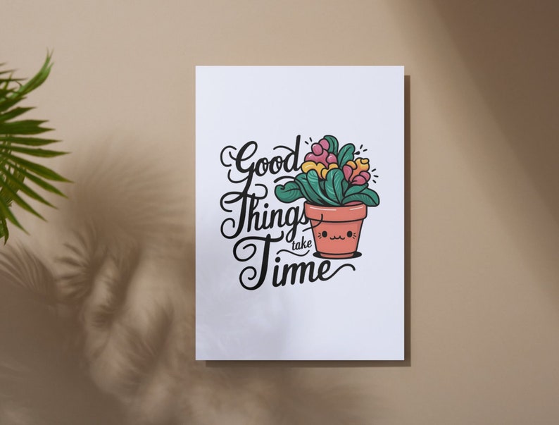 Good Things Take Time PNG, Motivational PNG, Png for Shirts ...
