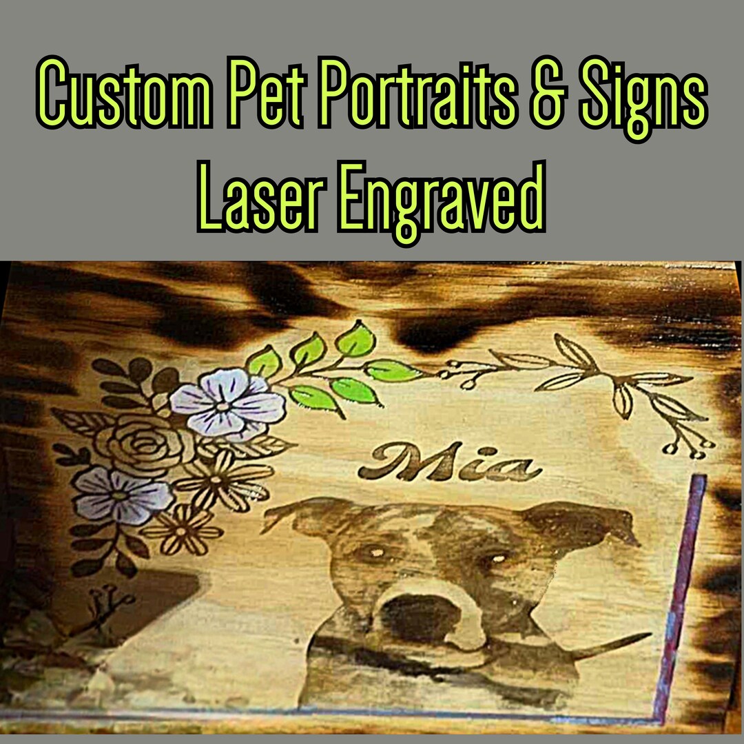 Custom Pet Portraits and Signs Laser Engraved Wood - Etsy