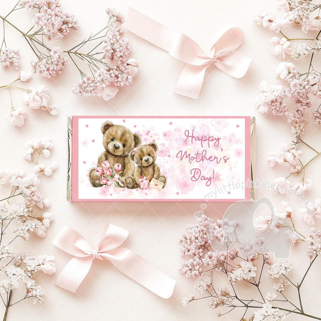 Printable Teddy Bear Mother's Day Chocolate Bar Wrapper, Teddy Bear ...