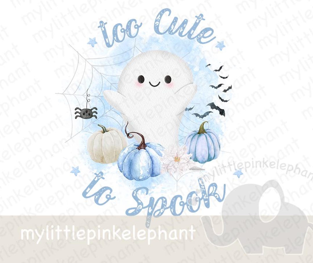 Blue Too Cute to Spook PNG, Ghost Tee, Kids Halloween T-shirt ...