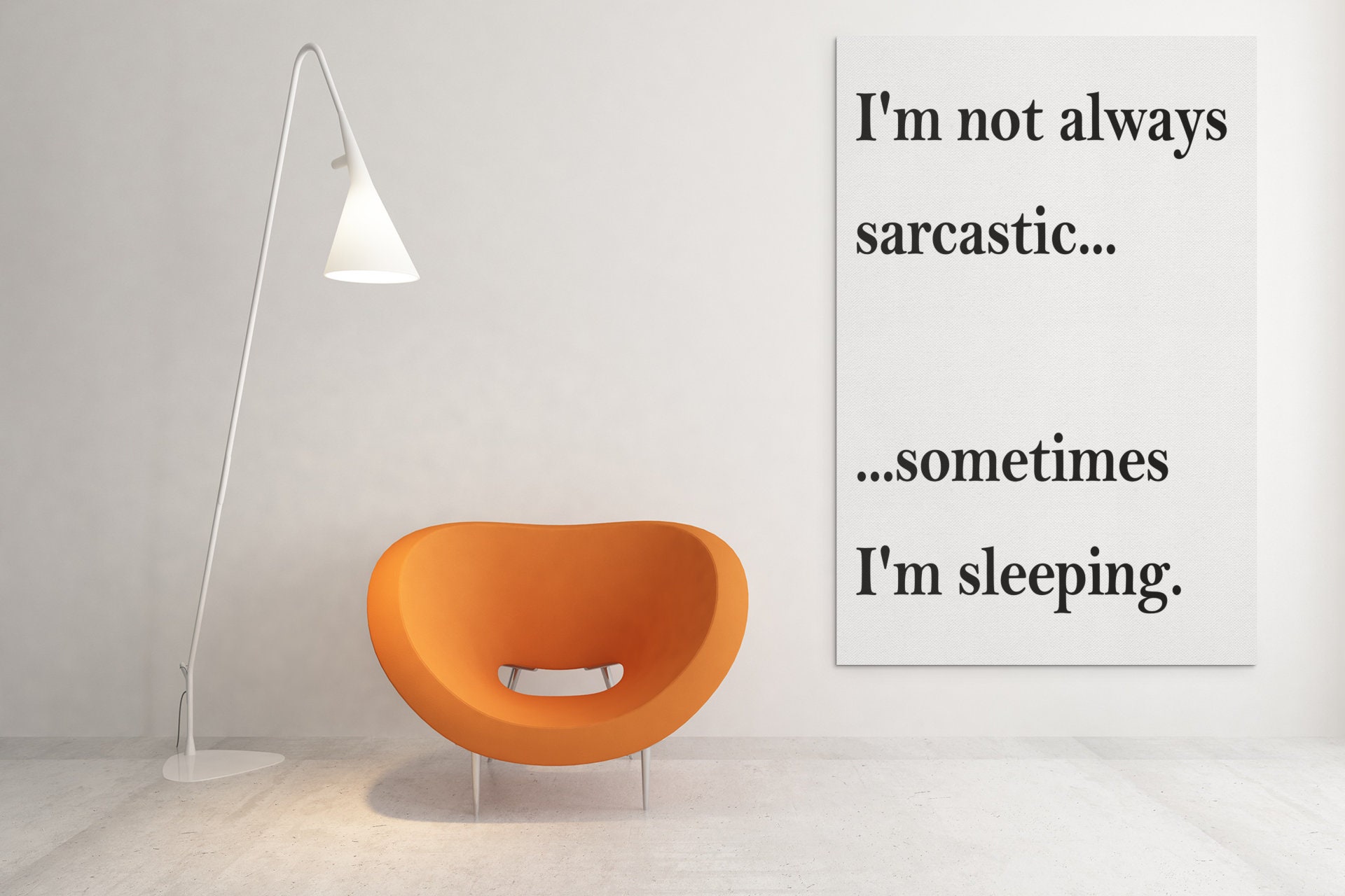 I'm Not Always Sarcastic... | Wall Art | Funny Home and Office Decor ...