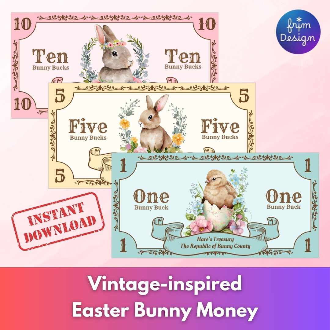 Printable Easter Bunny Money | Vintage-inspired Easter Bunny Bucks ...