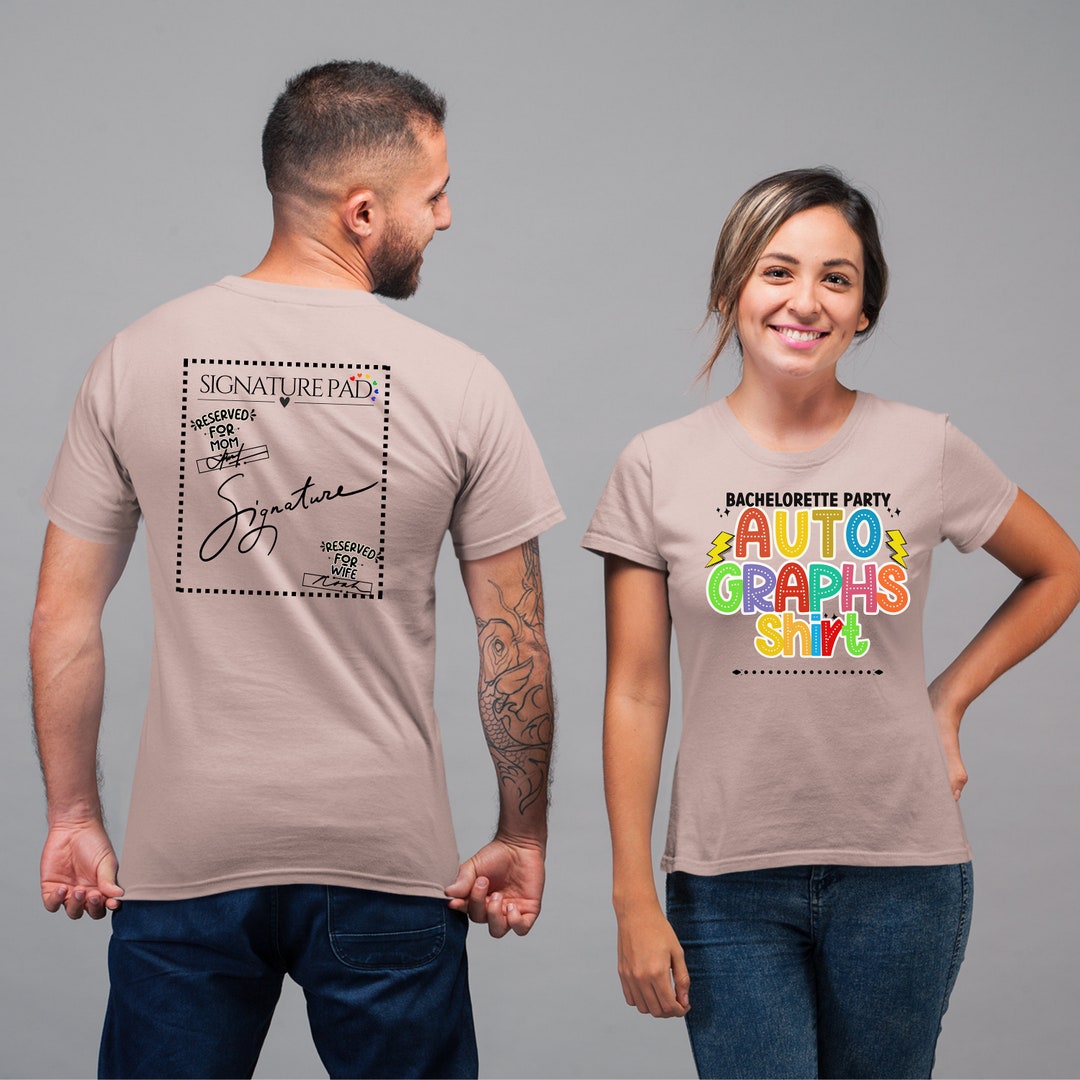 Custom Sign My Shirt Sign My Shirt Signature Shirt Bachelorette Party ...