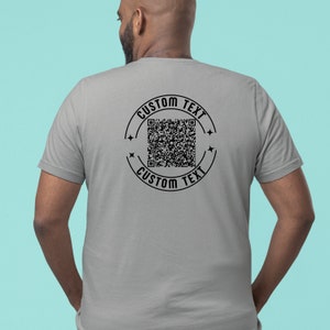 Custom Text Scan Me QR Code Shirt | Custom Funny Saying Shirt | Funny ...