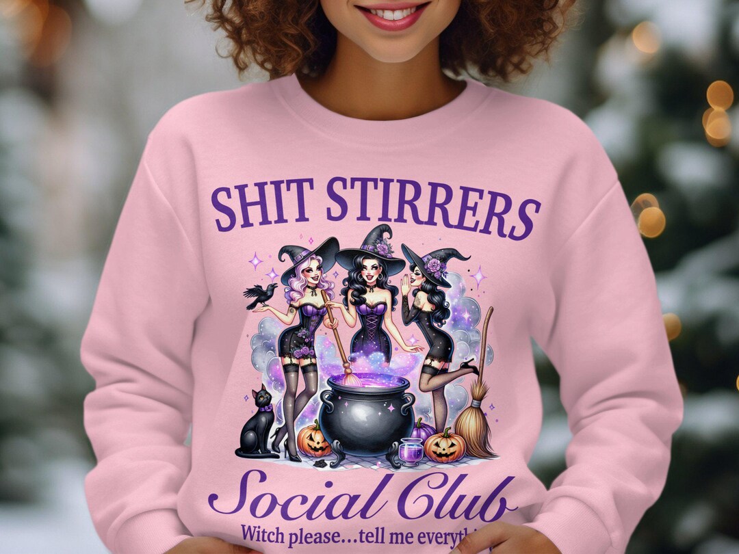Shit Stirrers Social Club, Funny Witches Sweatshirt, Wife Halloween Witch Shirt, Mom Witch ...