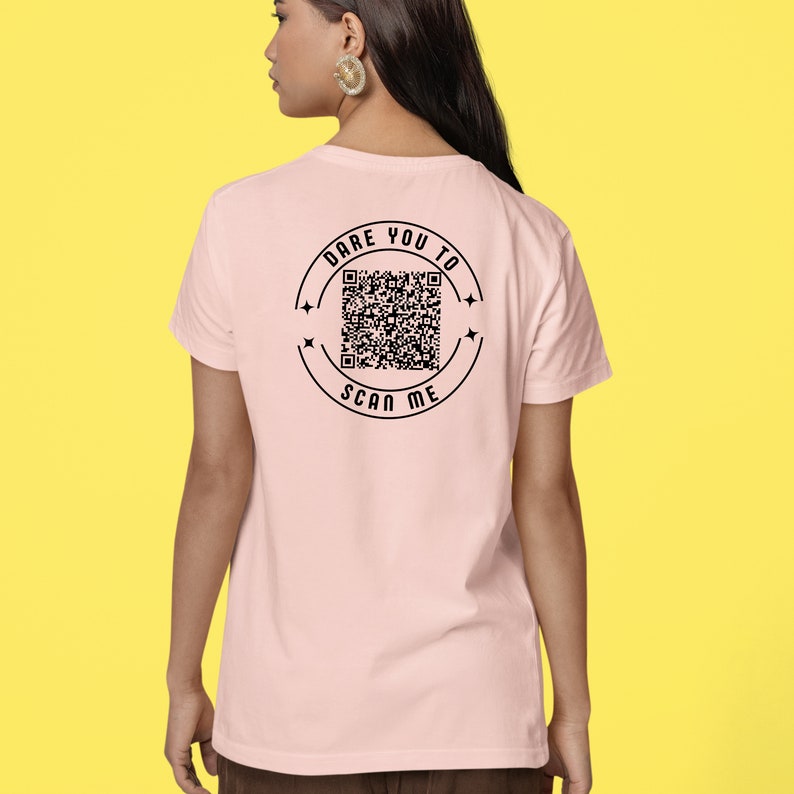 Dare You to Scan Me QR Code Shirt Custom Funny Saying Shirt Funny Prank ...