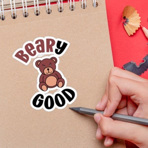 Beary Good Motivational Stickers , Cute Funny Teacher Stickers, Back to ...