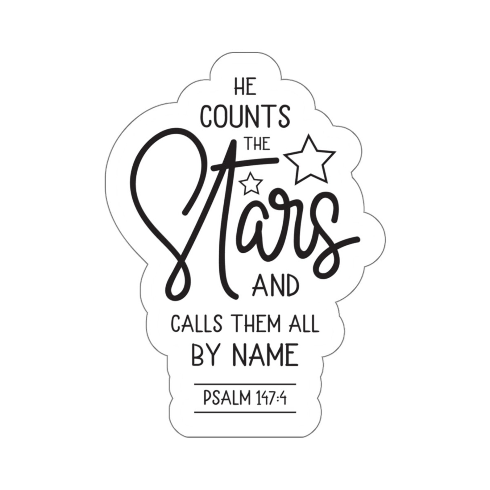 Christian Bible Verse Sticker, He Count the Stars and Call Them by Name ...