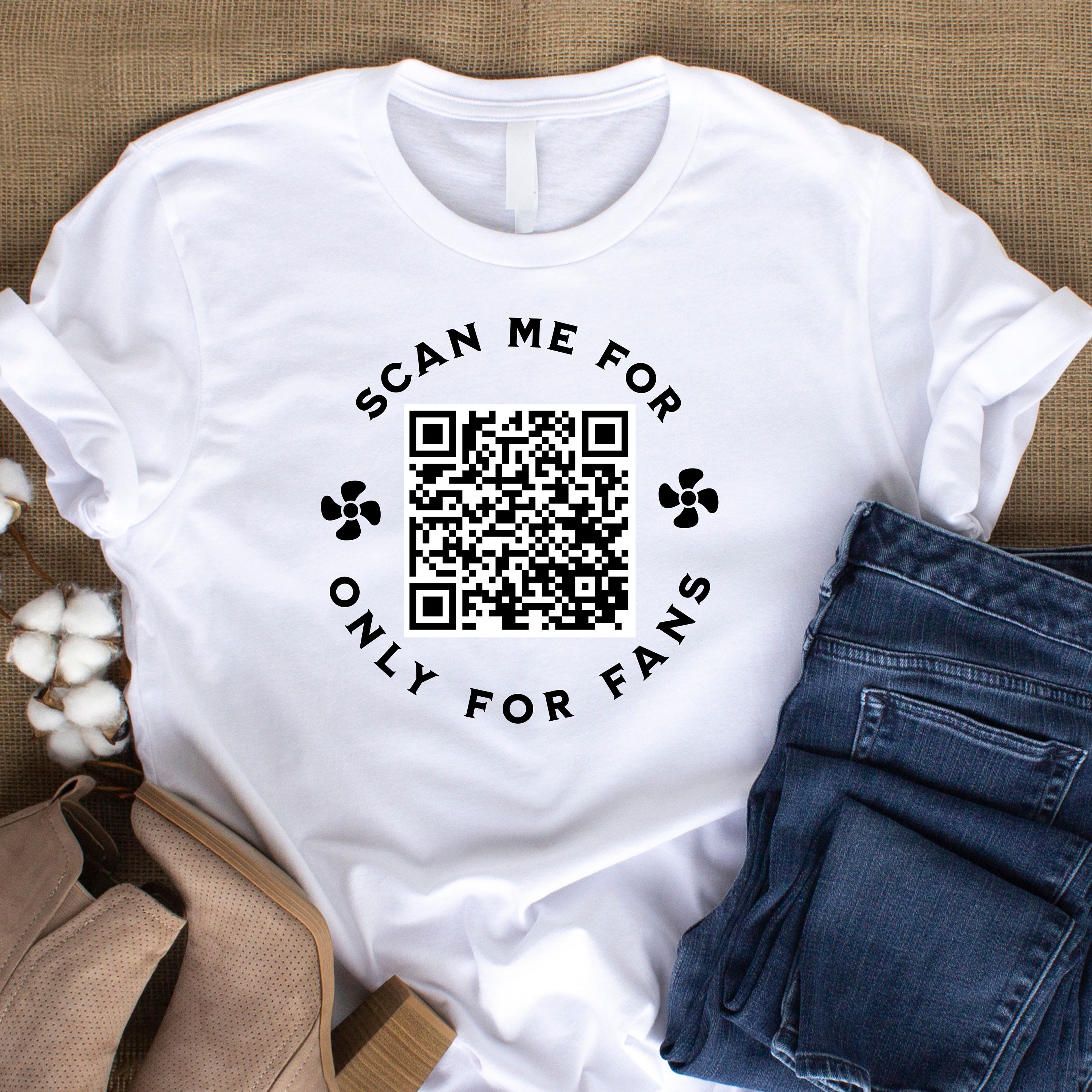 Scan Me Only for Fans, Funny Shirt With Custom QR Code Message, Funny ...