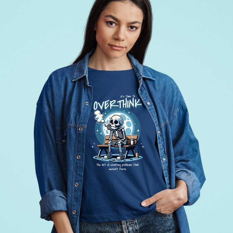 It's Time to Overthink Sarcastic Funny Smoking Skeleton Tee, Snarky ...