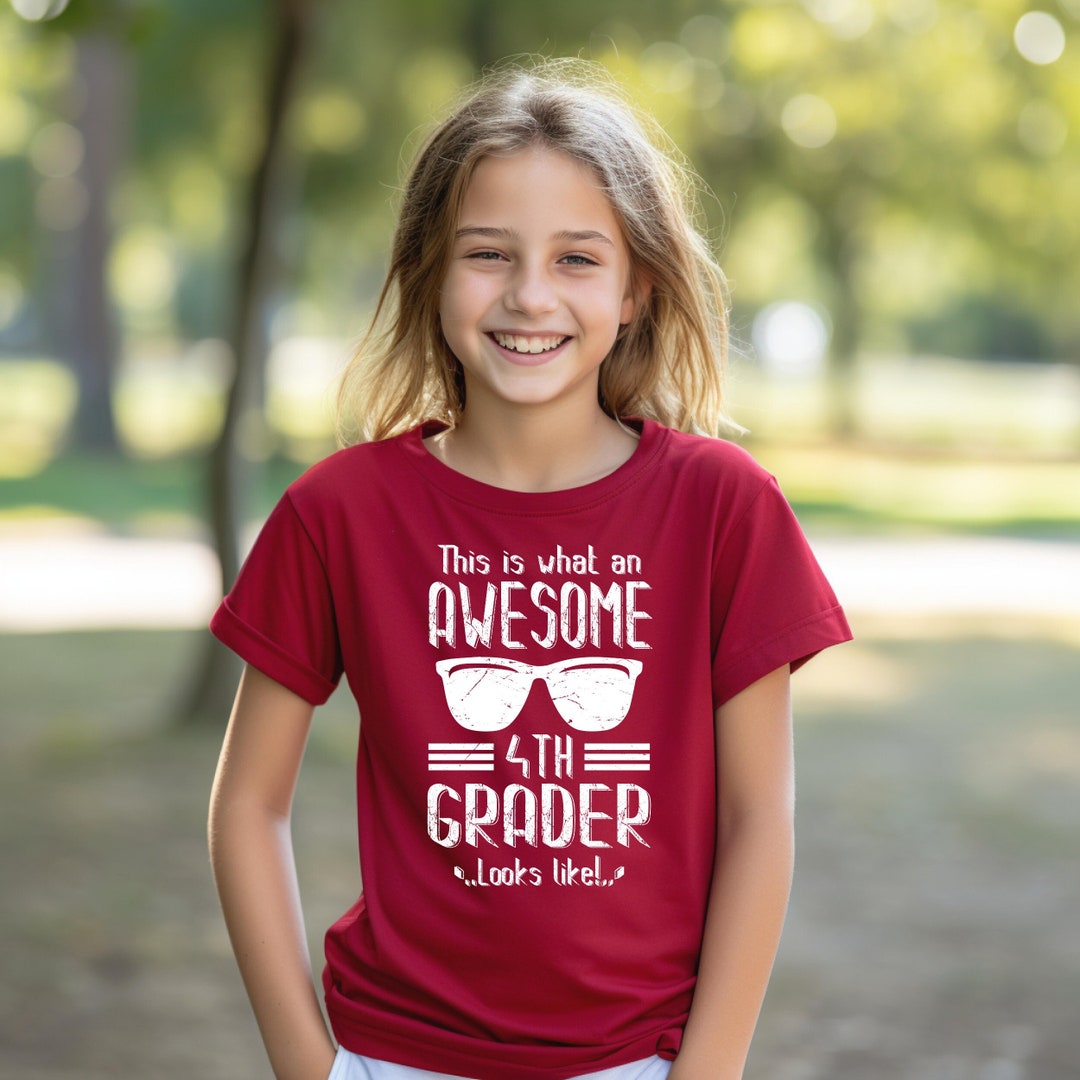 Fourth Grade Shirt, This is What an Awesome Fourth Grader Looks Like ...