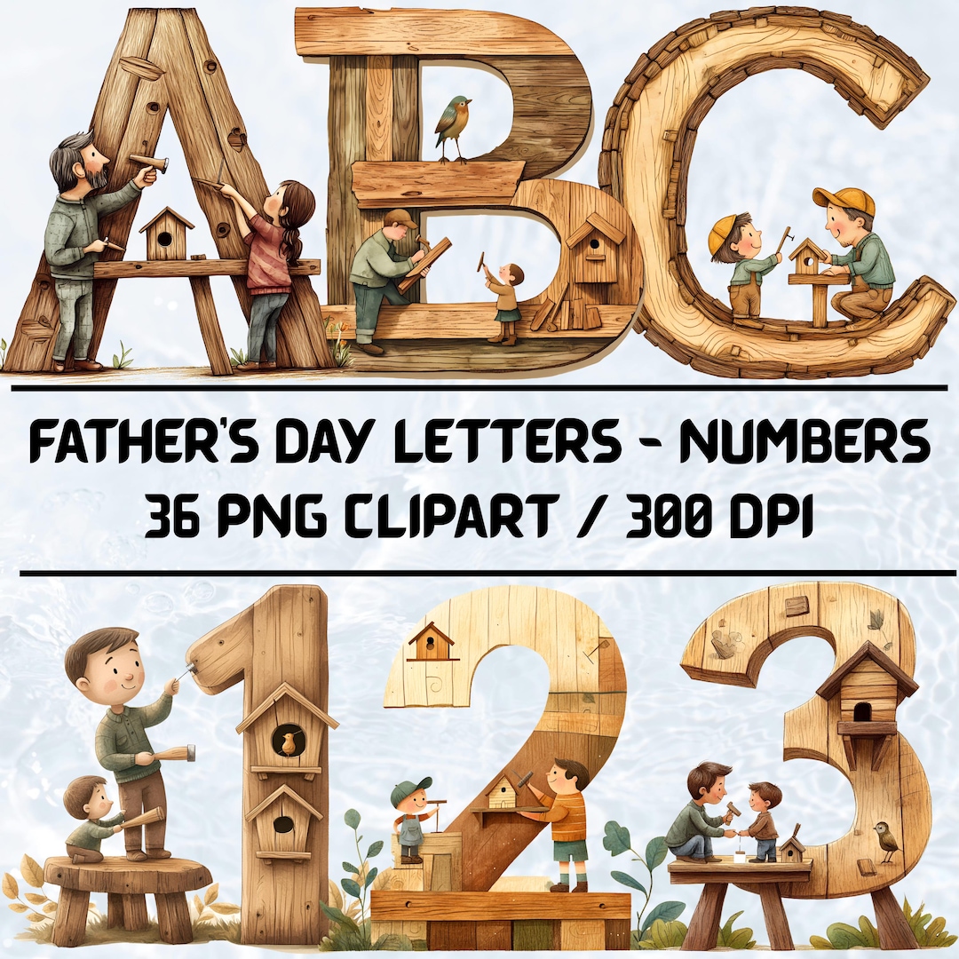Fathers Day Letters and Numbers PNG Clipart – 36 Rustic A-Z 0-9 Wood ...