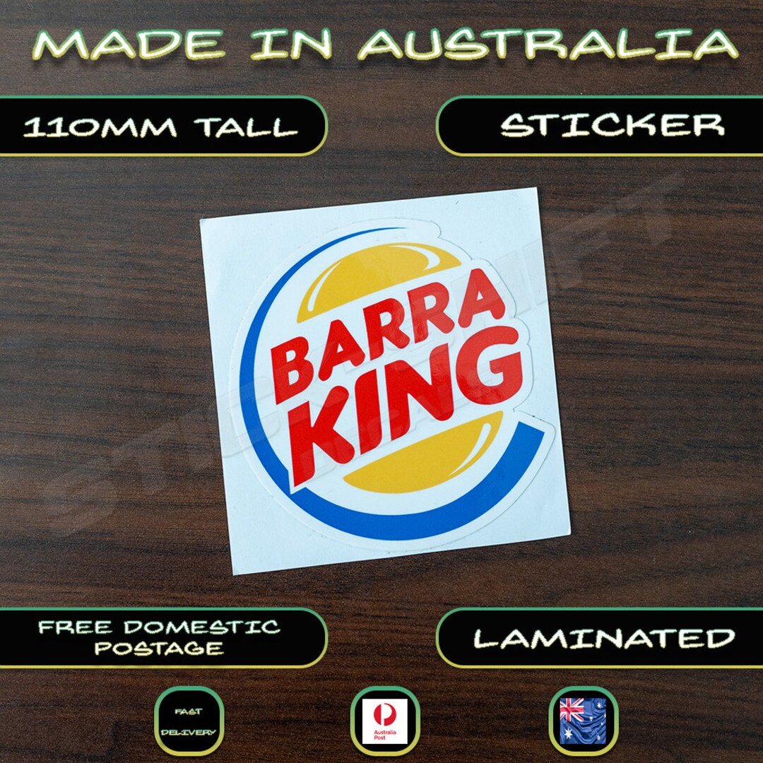 Barra King Burger King Style Sticker Car Bumper Decal Parody Funny Ford ...