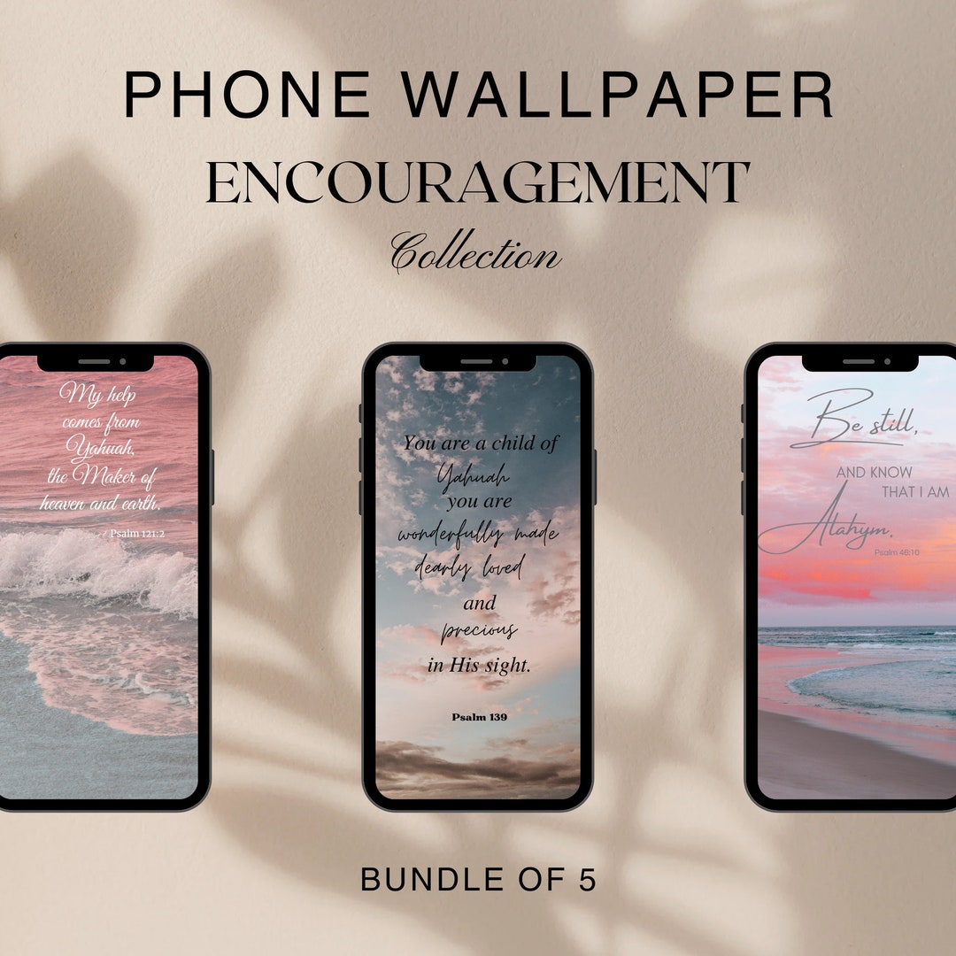 Bible Verse Phone Wallpaper | Encouragement Collection | Scripture ...