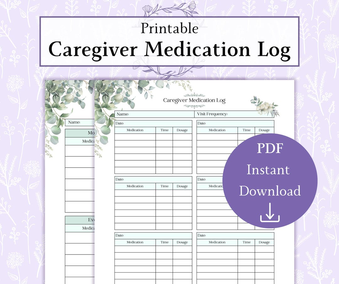 Caregiver Medication Log Printable PDF | Senior Care Log | Dosage ...
