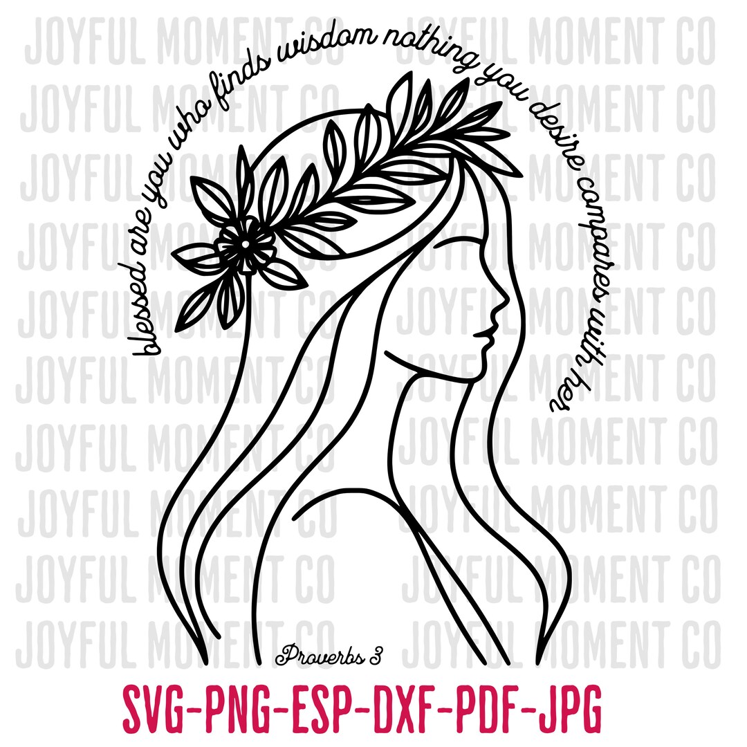 Proverb Scriptural Art SVG File Digital Download, Woman, Wisdom ...