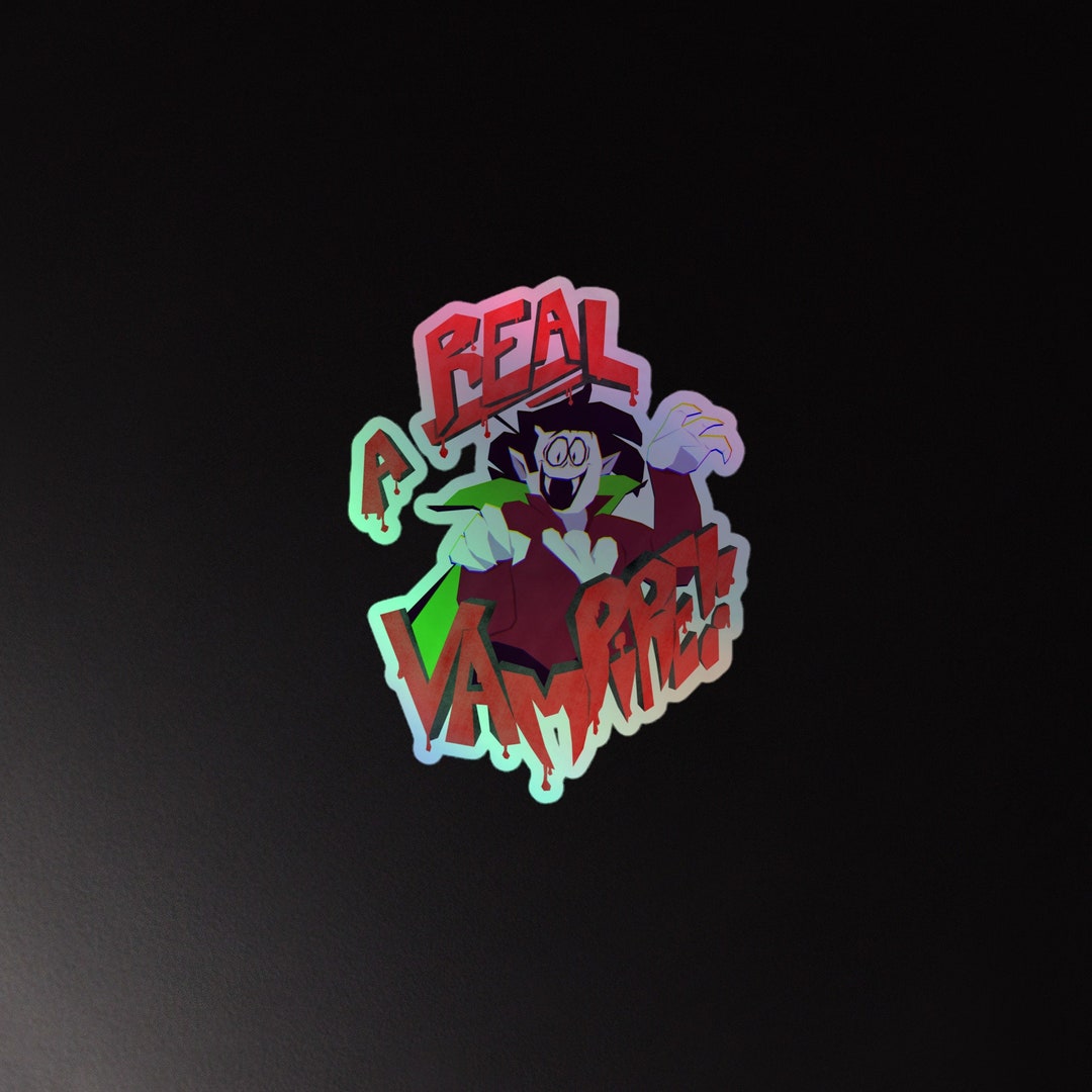 Spooky Month Streber A Real Vampire Holographic Vinyl Stickers - Etsy