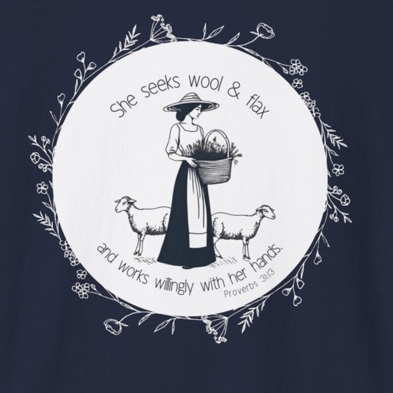 She Seeks Wool and Flax - Proverbs 31:13 - Cotton Shirt for Women With ...
