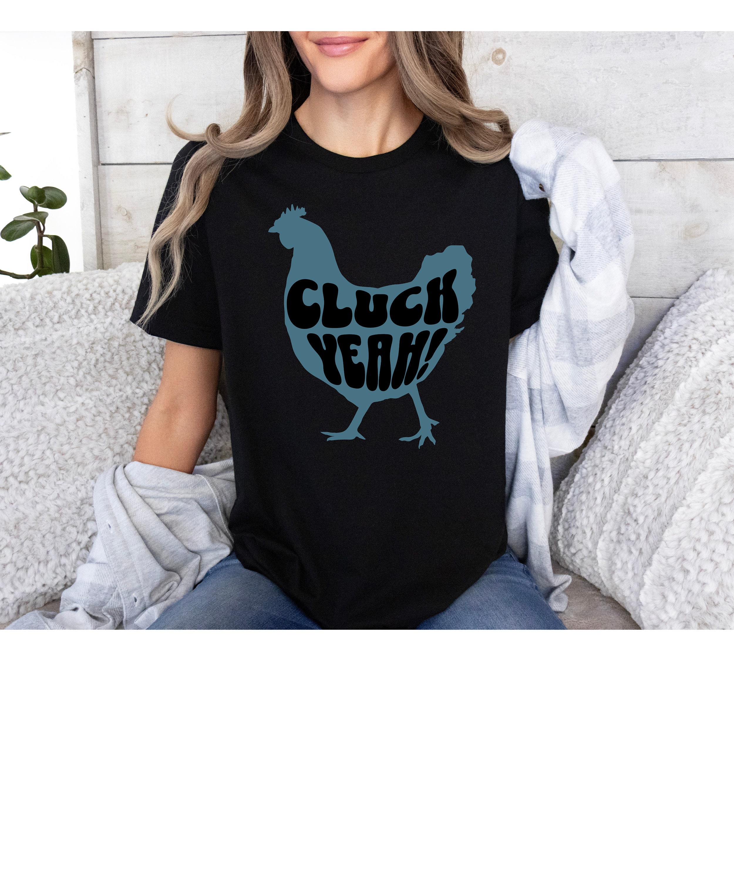 Cluck Yeah T-shirt, Funny Chicken T-shirt, Chicken Lover Shirt, Crazy ...