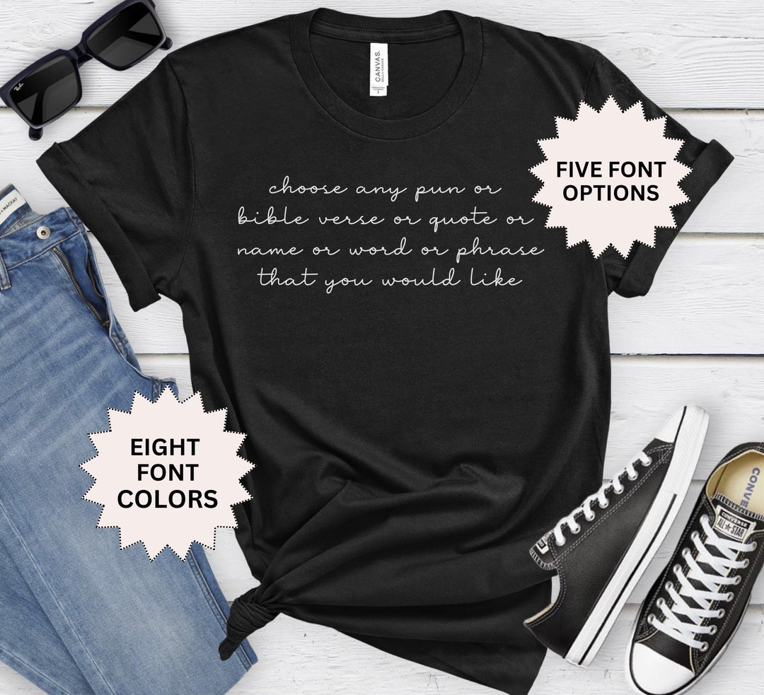 Custom Text Shirt Custom Shirts Personalized Shirt Customizable ...