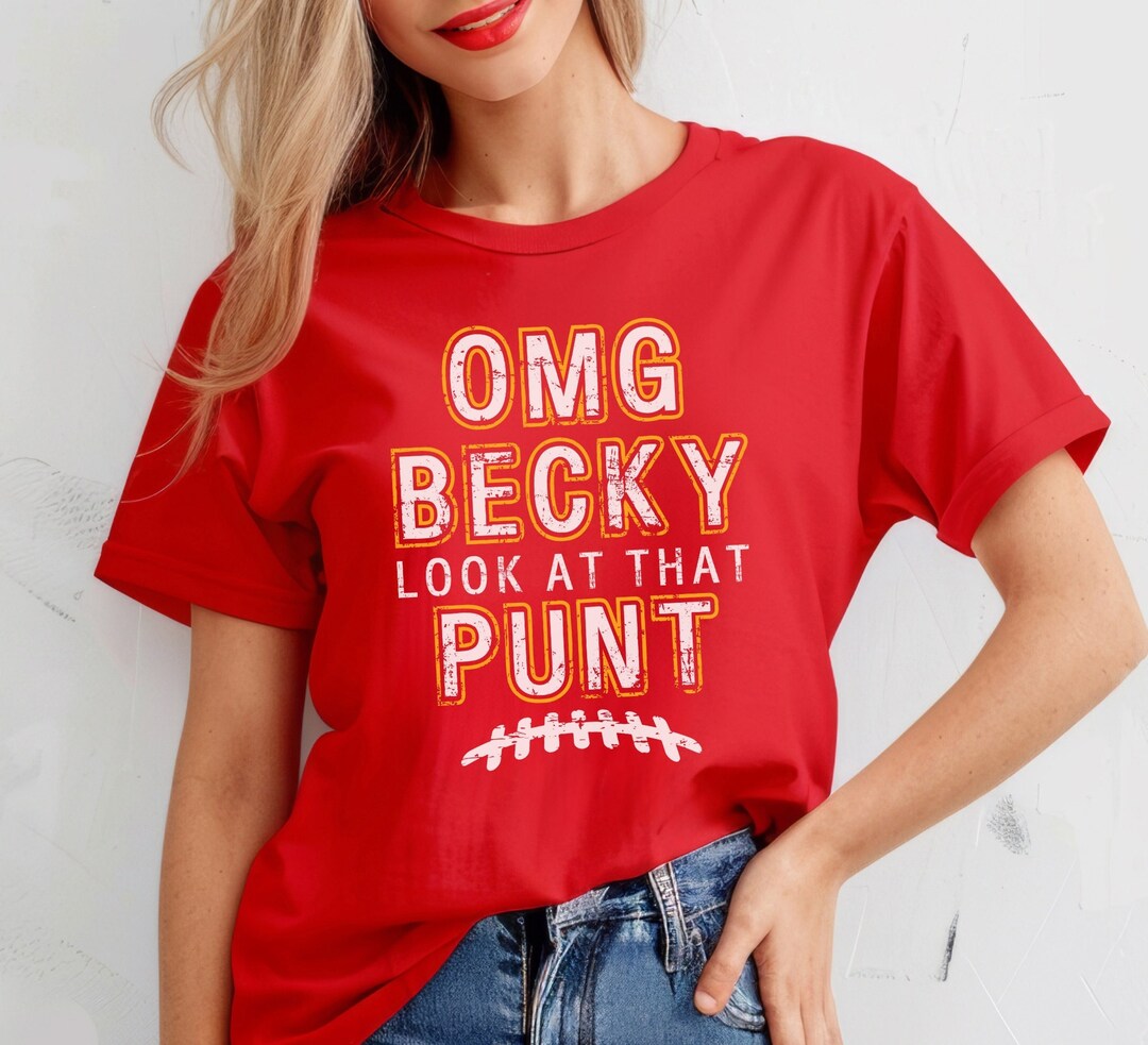 Funny Football Shirt, OMG Becky Look at That Punt, Gift for Football ...