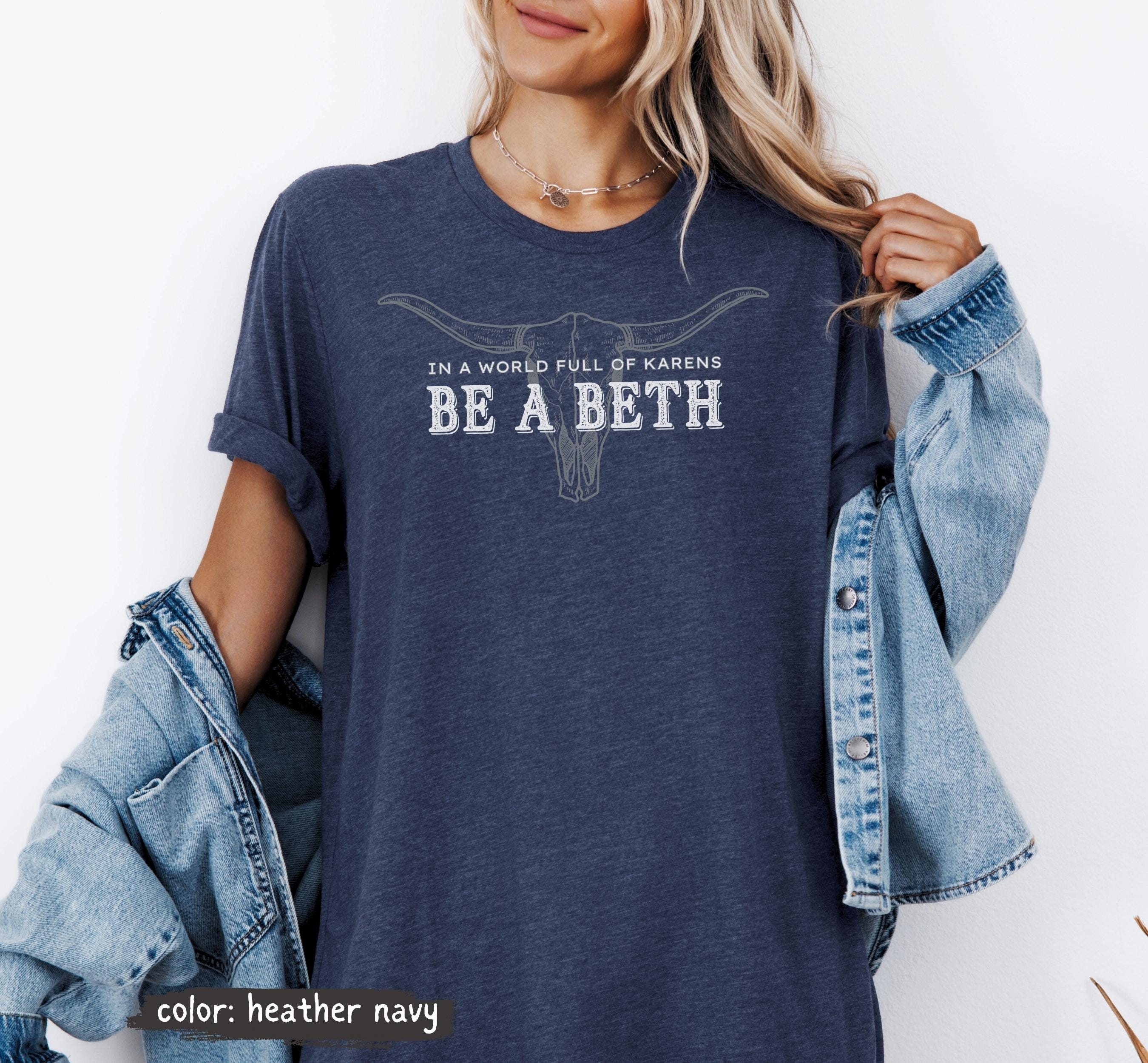 Funny Western Shirt Be a Beth Shirt Country Western Tee Cowgirl Shirt ...