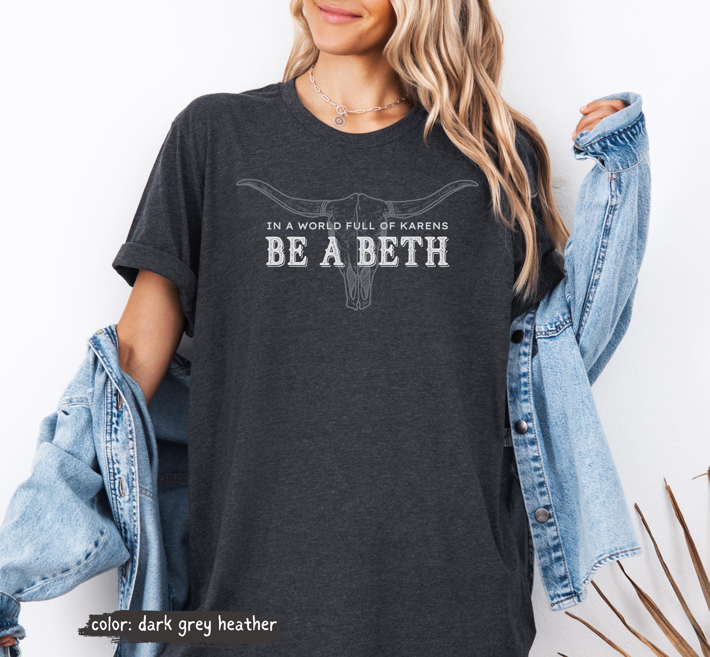Funny Western Shirt Be a Beth Shirt Country Western Tee Cowgirl Shirt ...