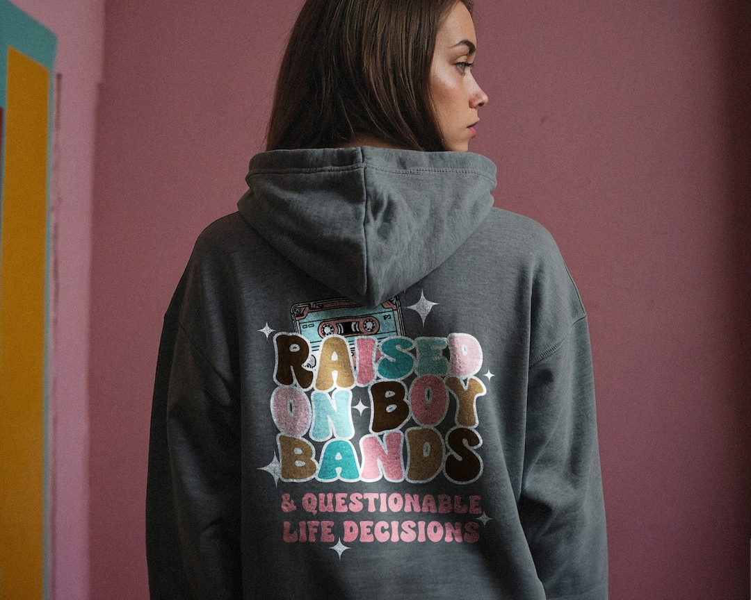 Raised on Boy Bands Hoodie, 90's Boy Band Sweater, Nostalgic Music ...