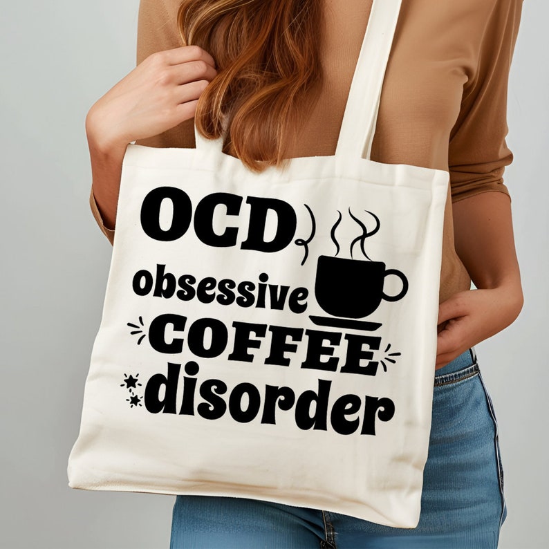 OCD Obsessive Coffee Disorder, Ocd, Obsessive Compulsive Disorder ...