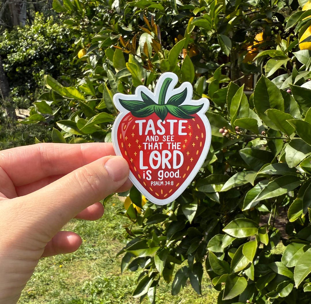 Strawberry Sticker Bible Verse Sticker Taste and See That the Lord is ...