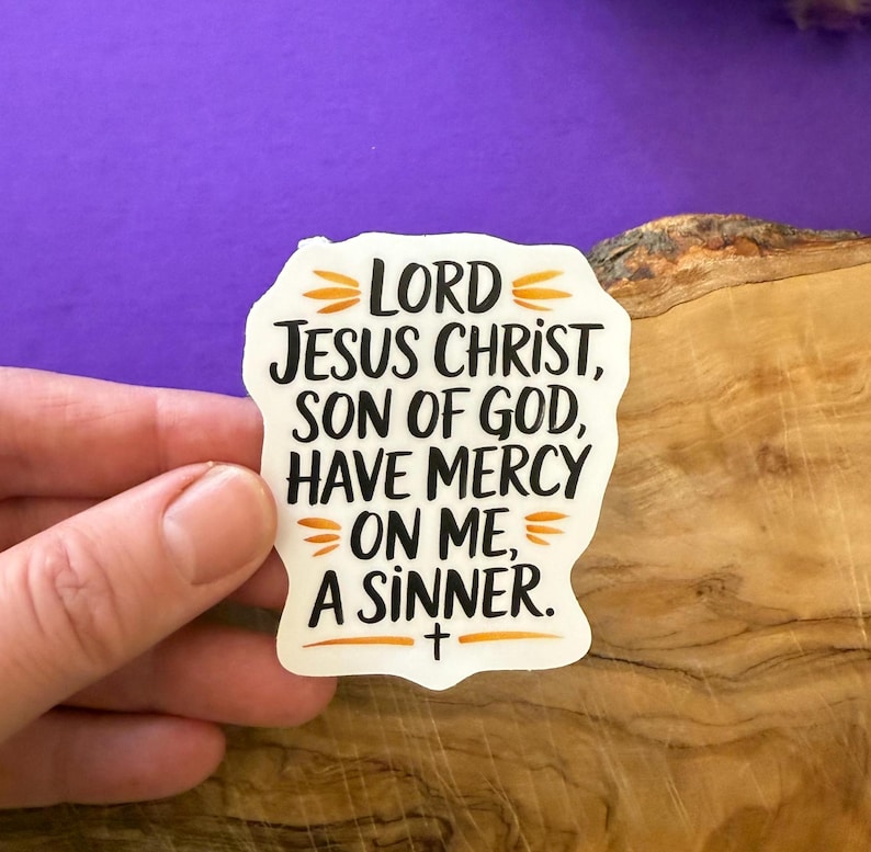 Jesus Prayer Sticker Lord Have Mercy Sticker Christian Prayer Sticker ...