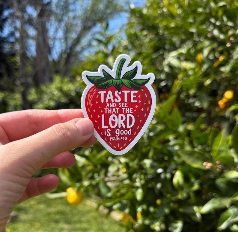Strawberry Sticker Bible Verse Sticker Taste and See That the Lord is ...