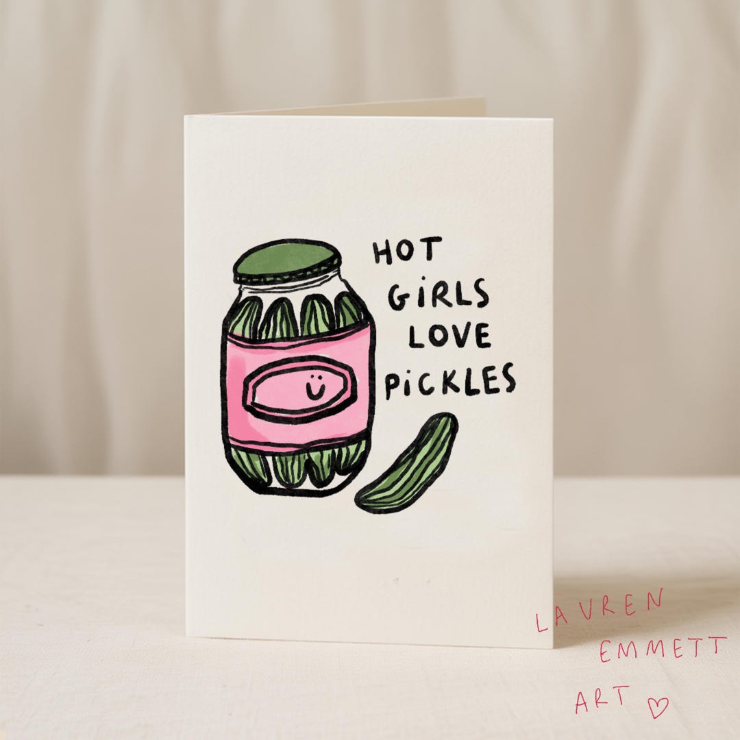 Pickle Greeting Card: "hot Girls Love Pickles" Fun Card Collab X LEA ...
