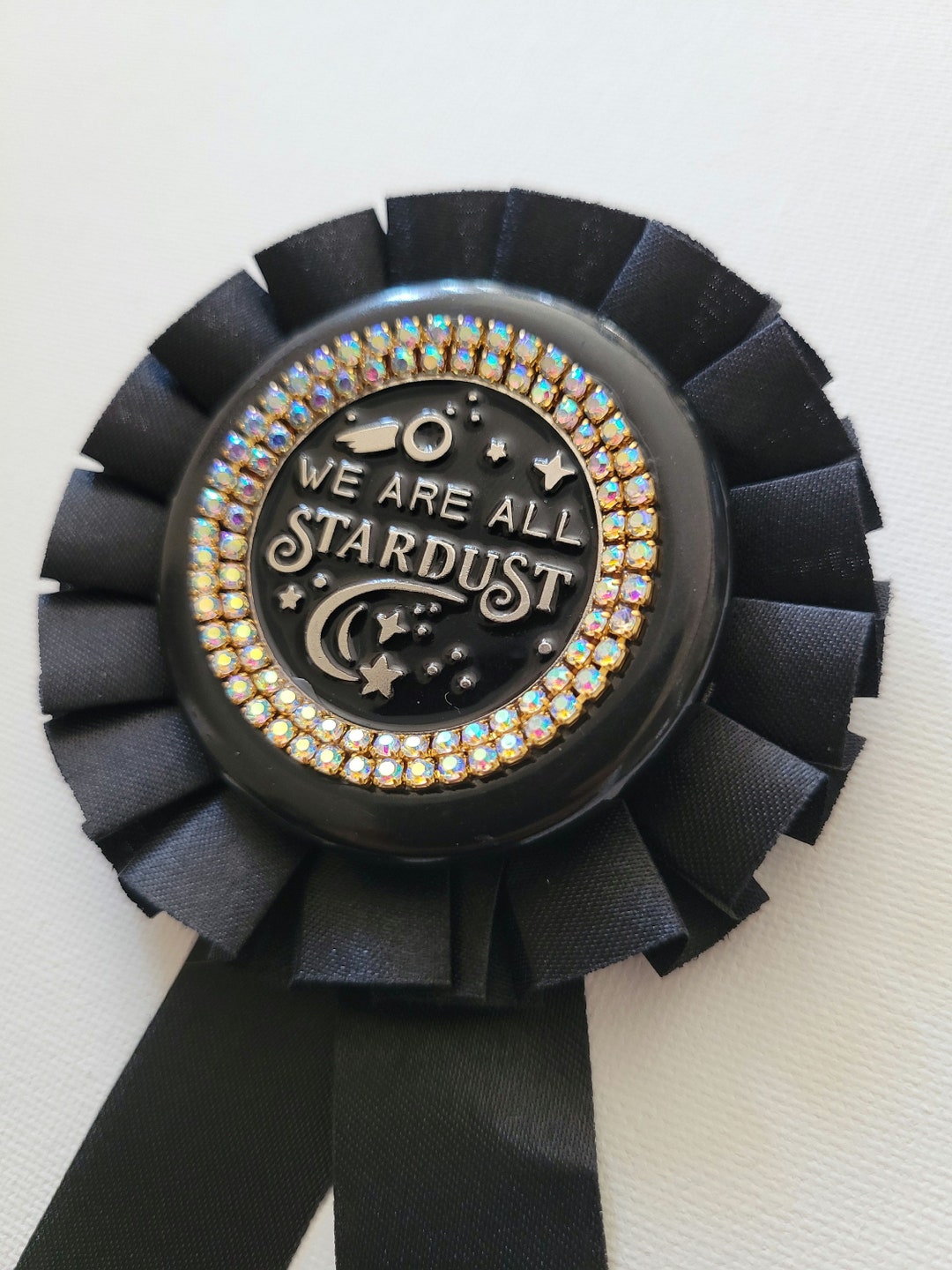 Rebellious Rosette Award Ribbon Brooch Badge We Are All Stardust B ...
