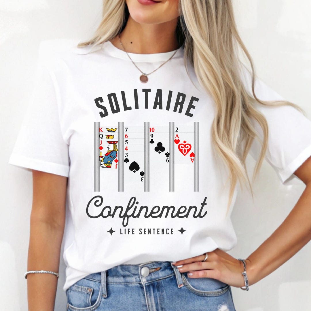 Solitaire Confinement T-shirt: Funny Card Game Graphic Tee - Etsy