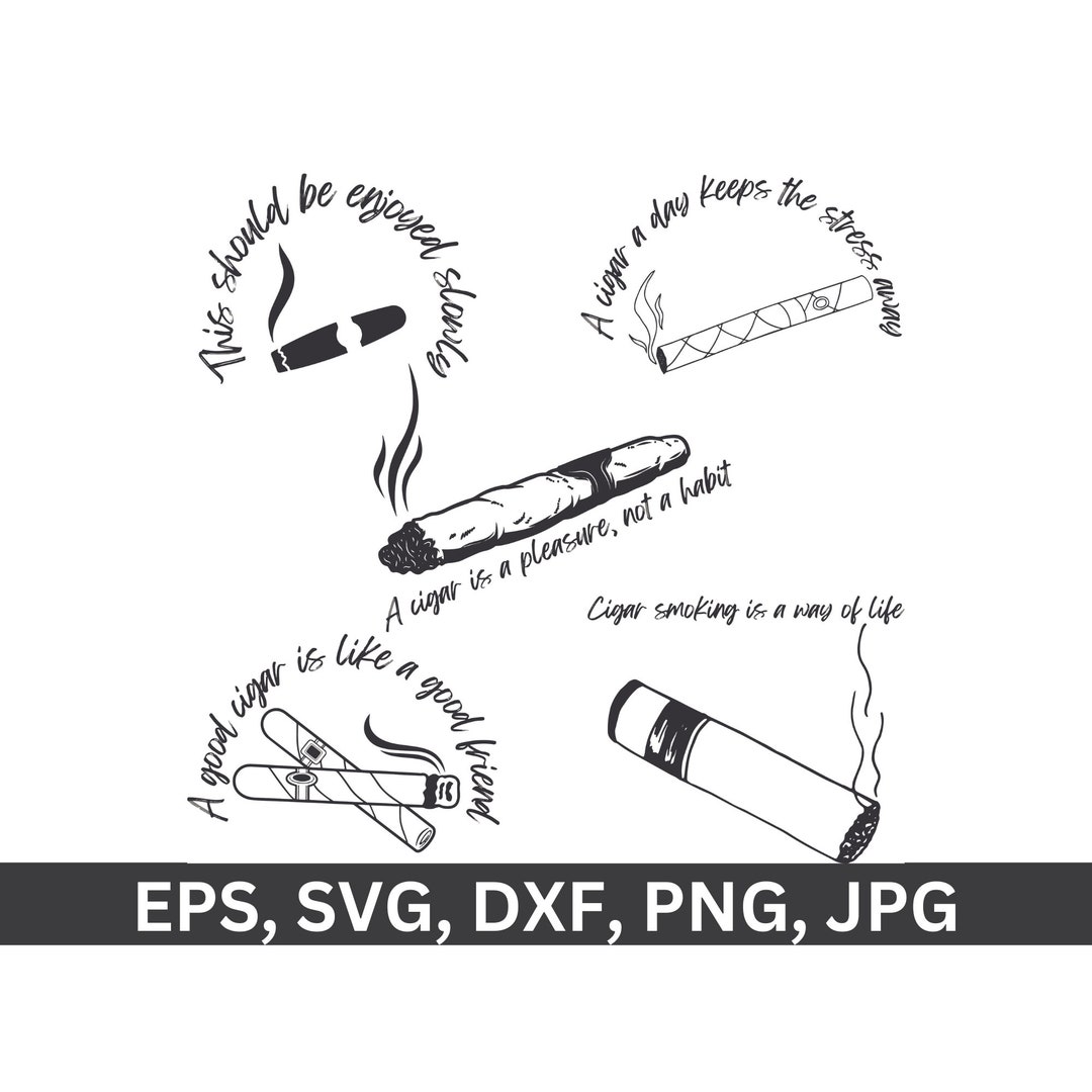 Cigar Svg Bundle , Cigar Lover Svg , Cigar Cut Files , Smoking Cigar ...