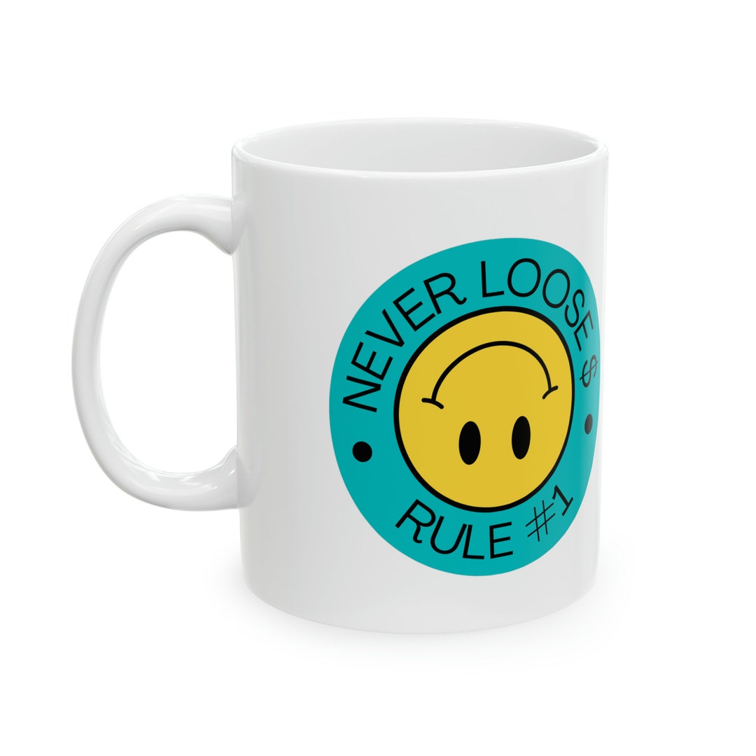 Never Loose Money Coffee Mug, Stock Broker Gift, Trader Gift, Investing ...