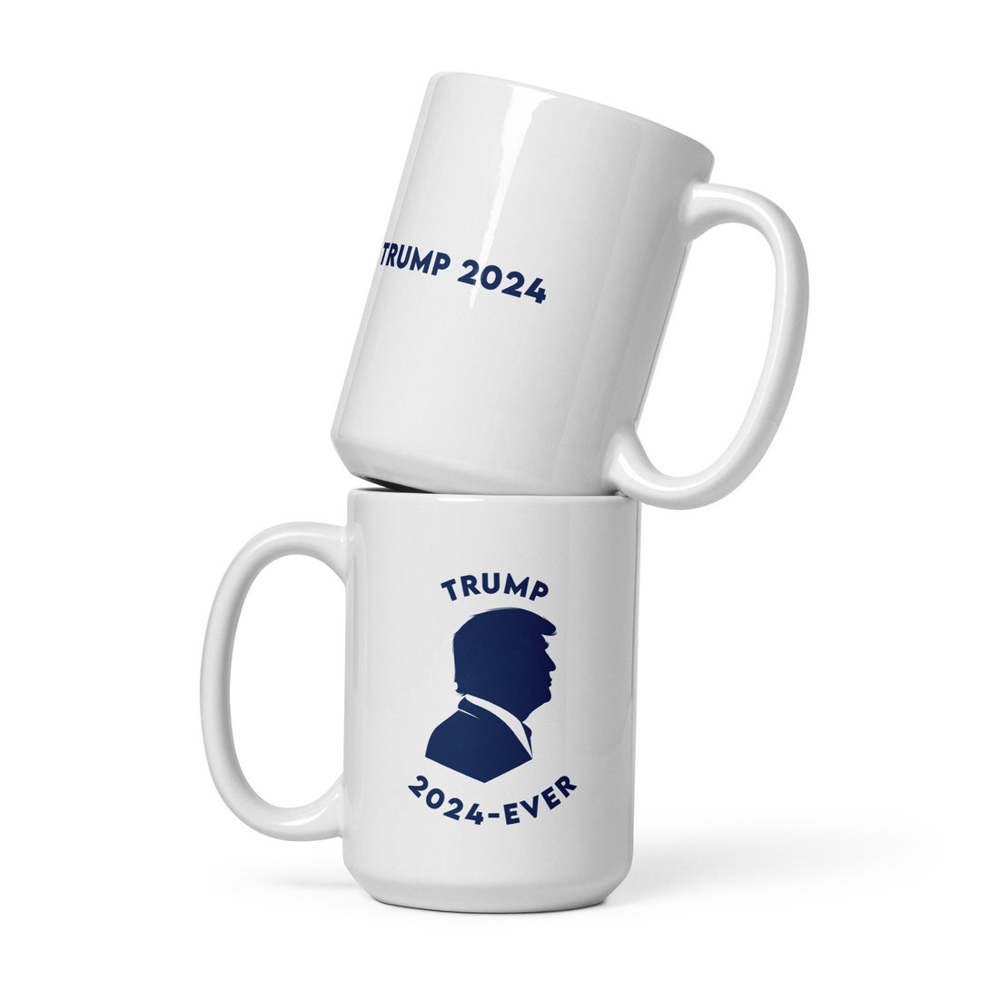 Conservative Gifts, Donald Trump 2024 Ever Mug, Trump Merchandise ...