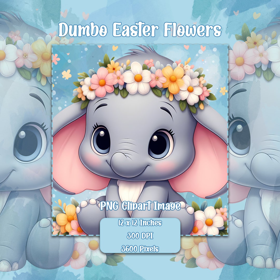 Dumbo Easter Flowers PNG, Transparent Background Clipart Images ...
