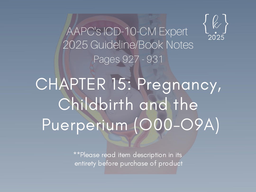2025 ICD-10-CM Chapter 15 Notes, Pregnancy, Childbirth (PDF Download ...