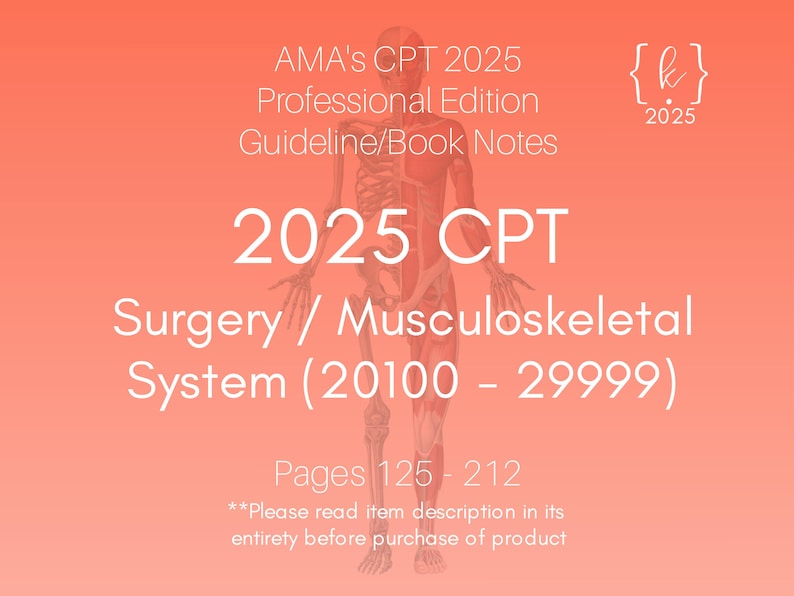 2025 CPT Musculoskeletal System Notes: Medical Coding Guidelines ...