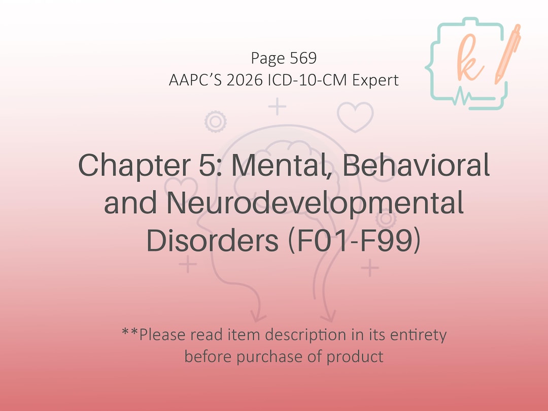 ICD-10-CM Chapter 5 Book Notes: Mental, Behavioral and ...