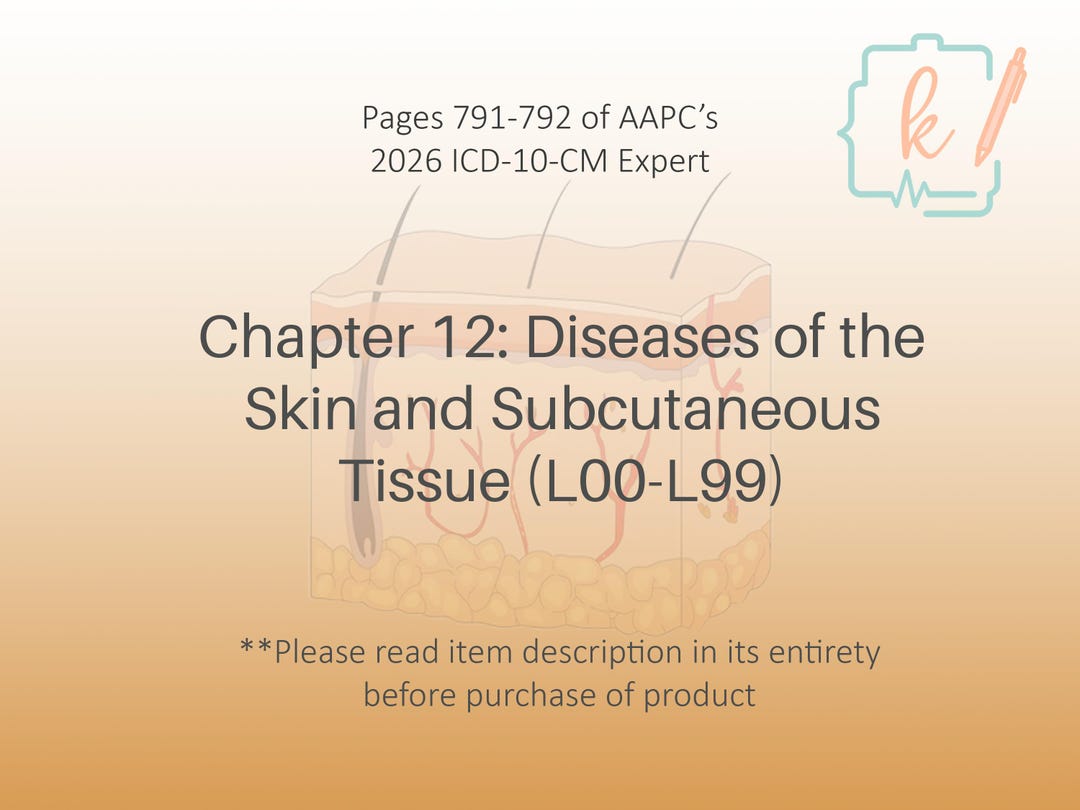 ICD-10-CM Chapter 12 Book Notes: Skin and Subcutaneous Tissue (2026 ...
