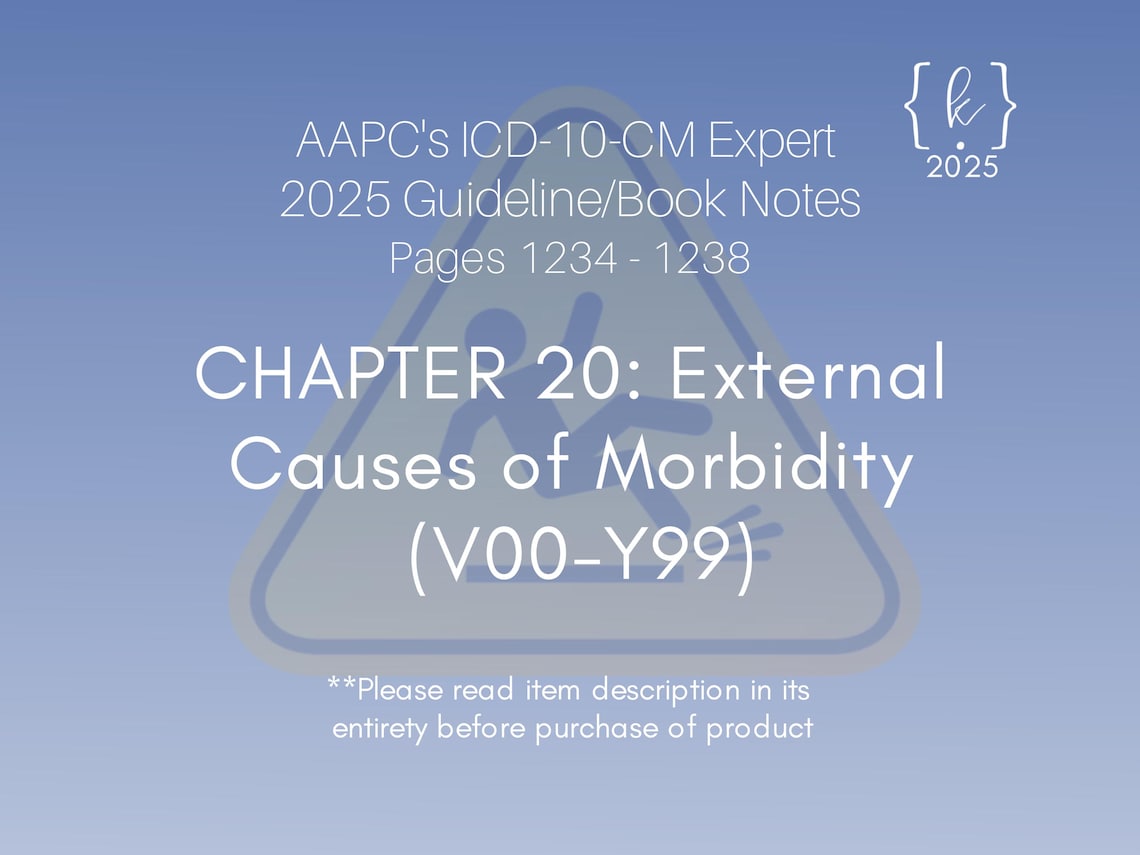 2025 ICD-10-CM Chapter 20 Guideline Notes: External Causes of Morbidity ...
