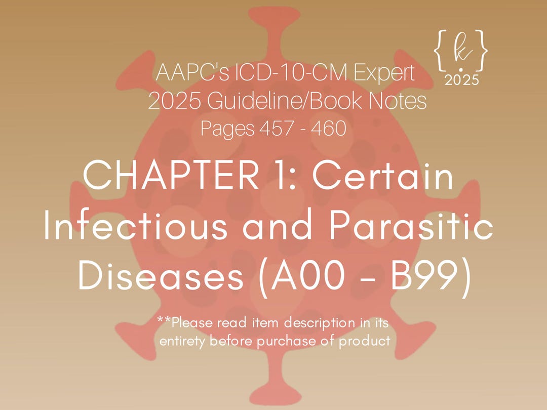 2025 ICD-10-CM Chapter 1 Guideline Notes: Infectious & Parasitic ...