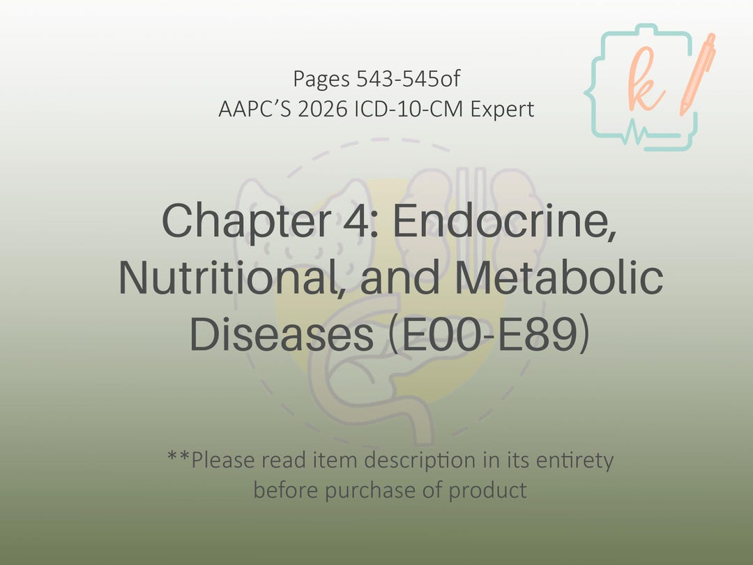 ICD-10-CM Chapter 4 Book Notes: Endocrine, Nutritional, and Metabolic ...